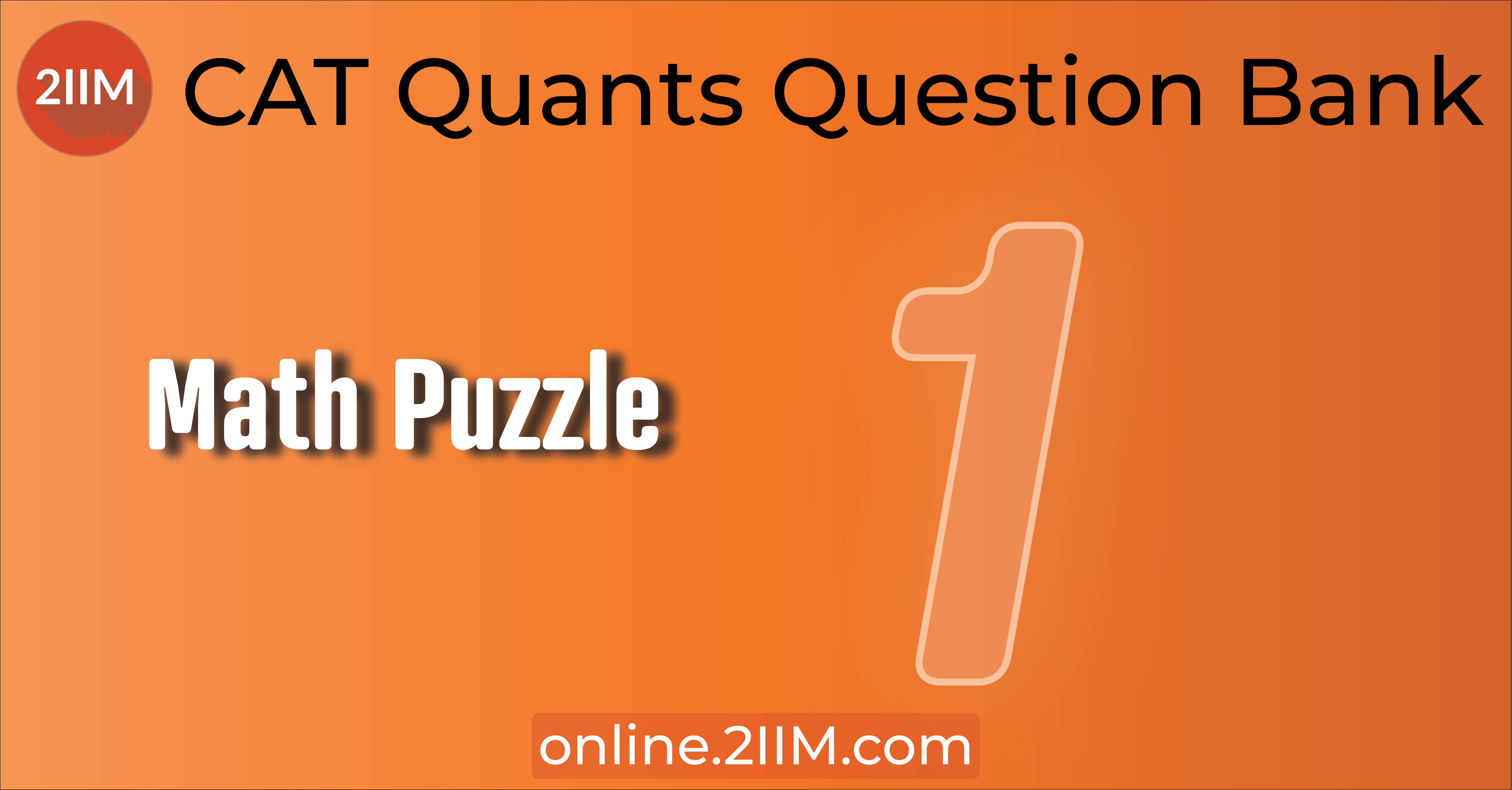 CAT Questions - LR DI: Logical Reasoning Math Puzzle, 2IIM CAT 2023 ...