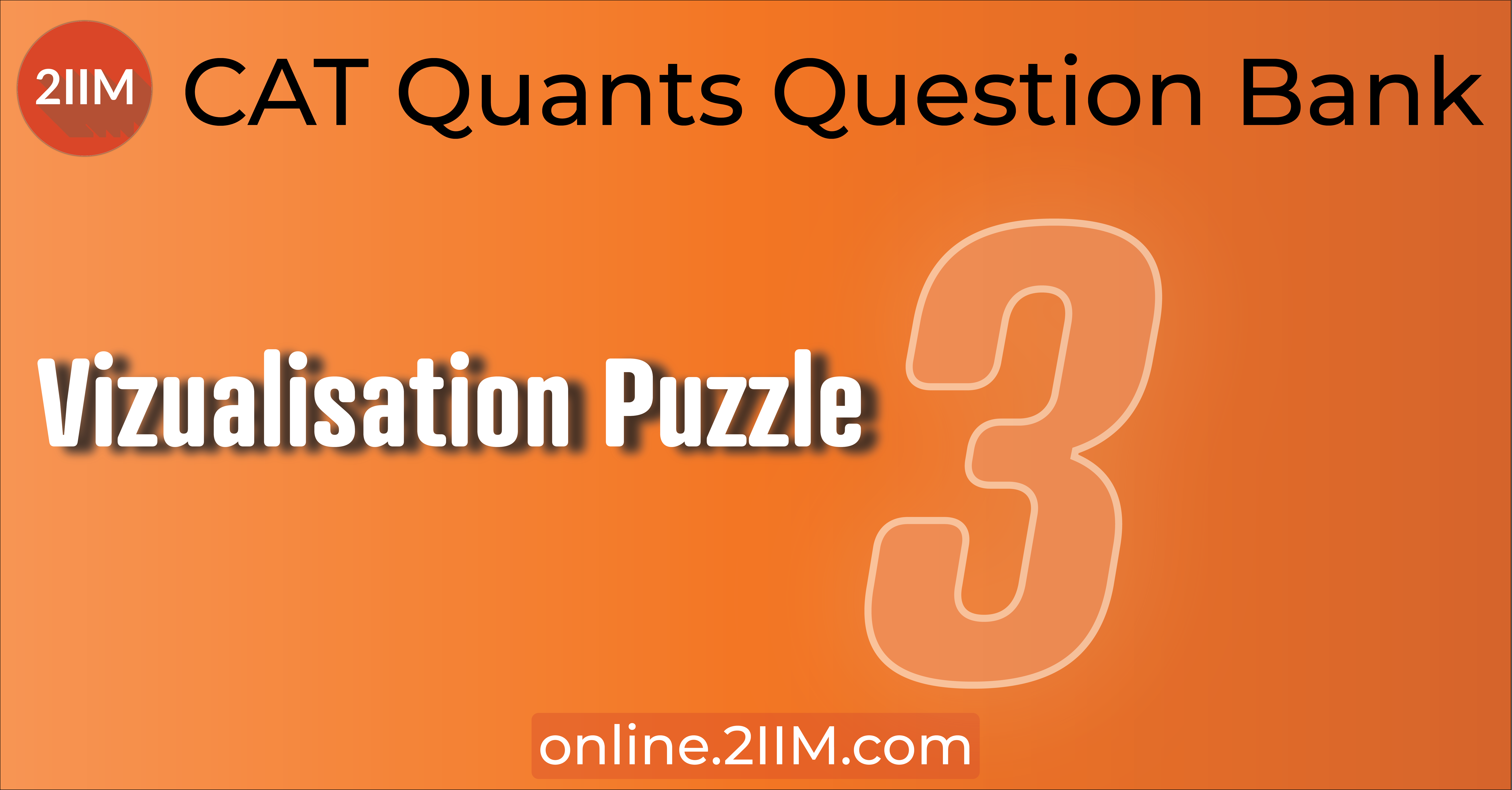 CAT Questions - CAT LR DI: Logical Reasoning Visualisation puzzles ...