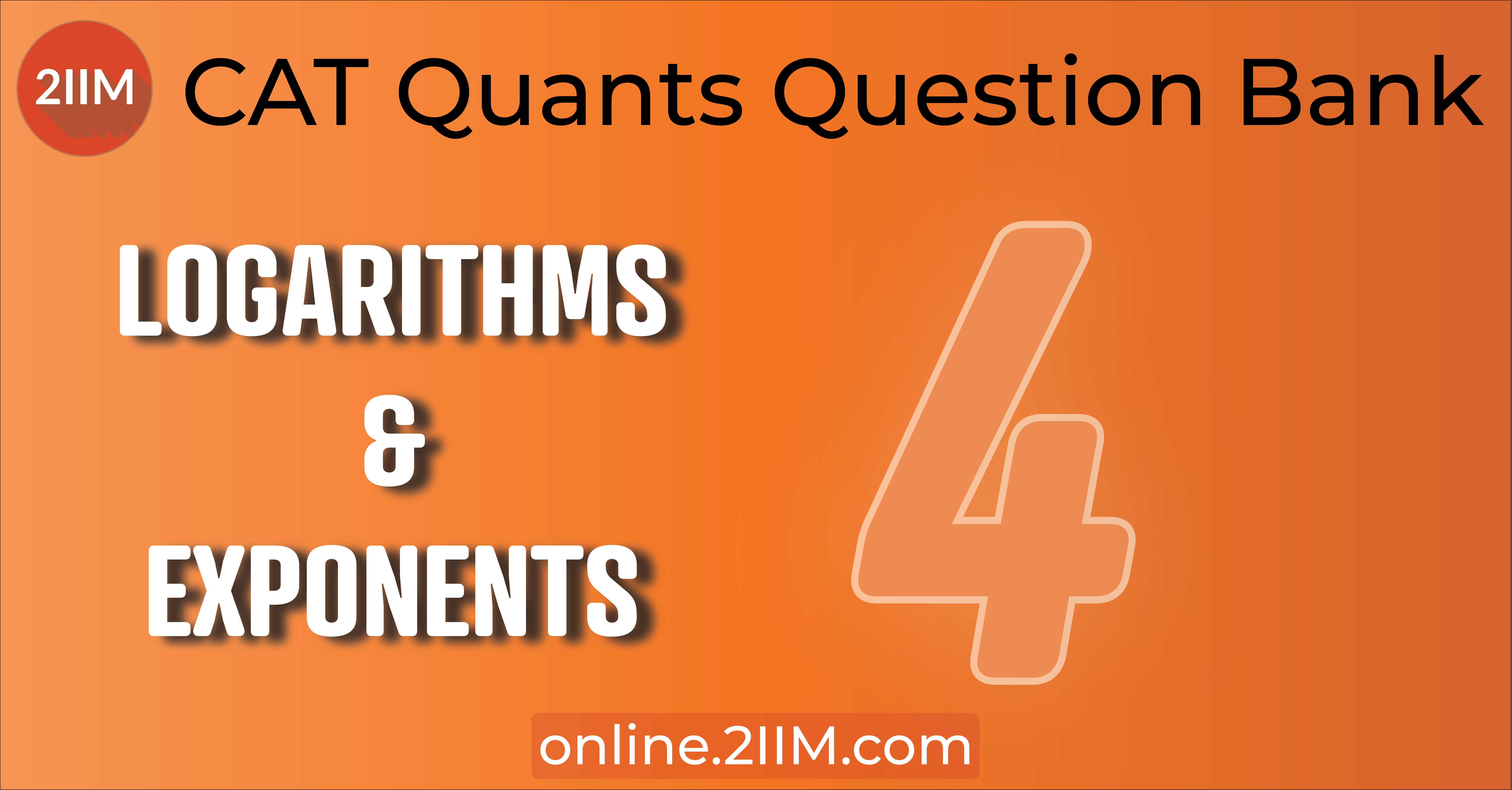 CAT Questions - Arithmetic: Logarithms and Exponents 2IIM CAT 2023 ...