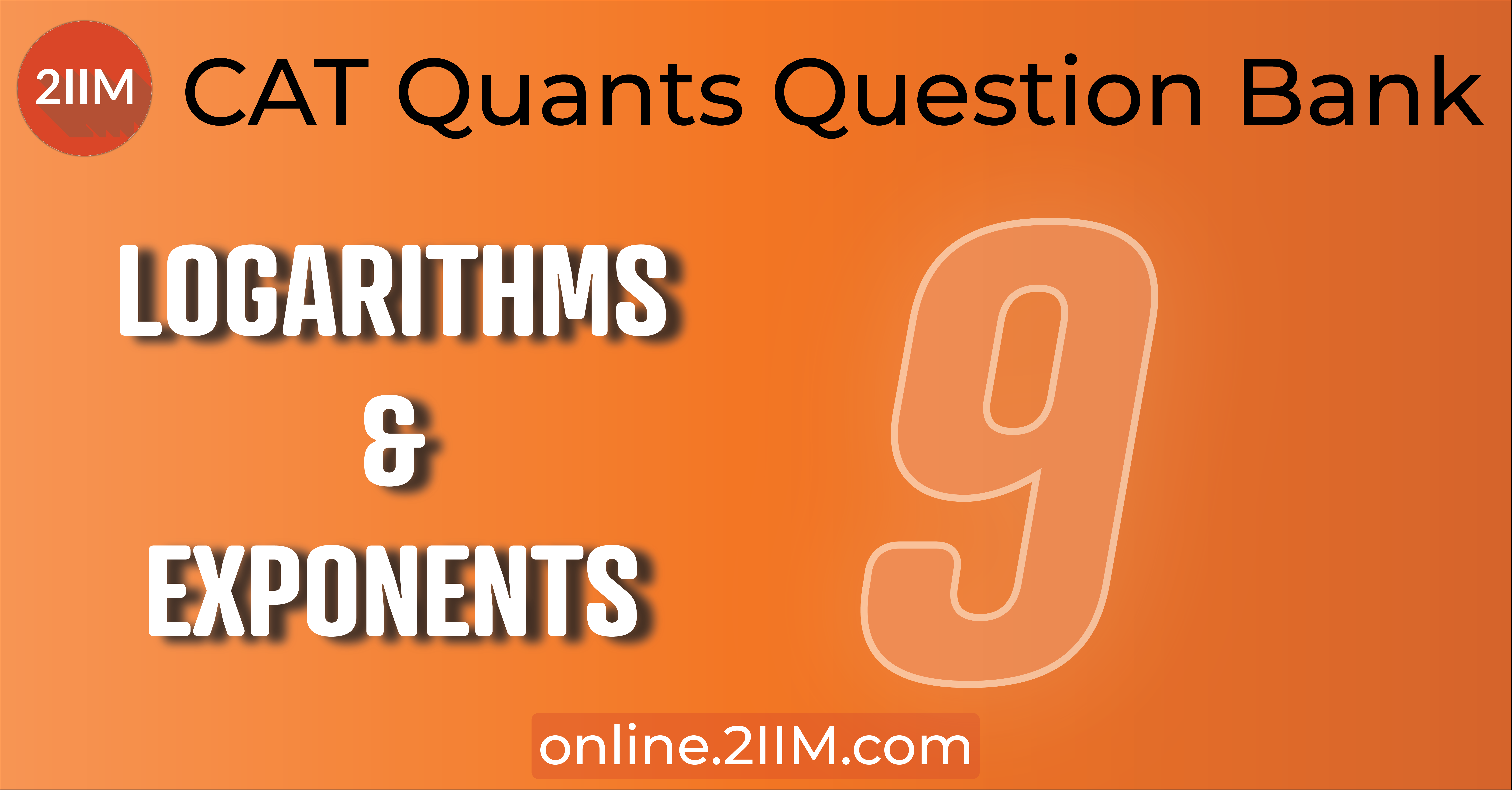CAT Questions - Arithmetic: Logarithms and Exponents 2IIM CAT 2023 ...