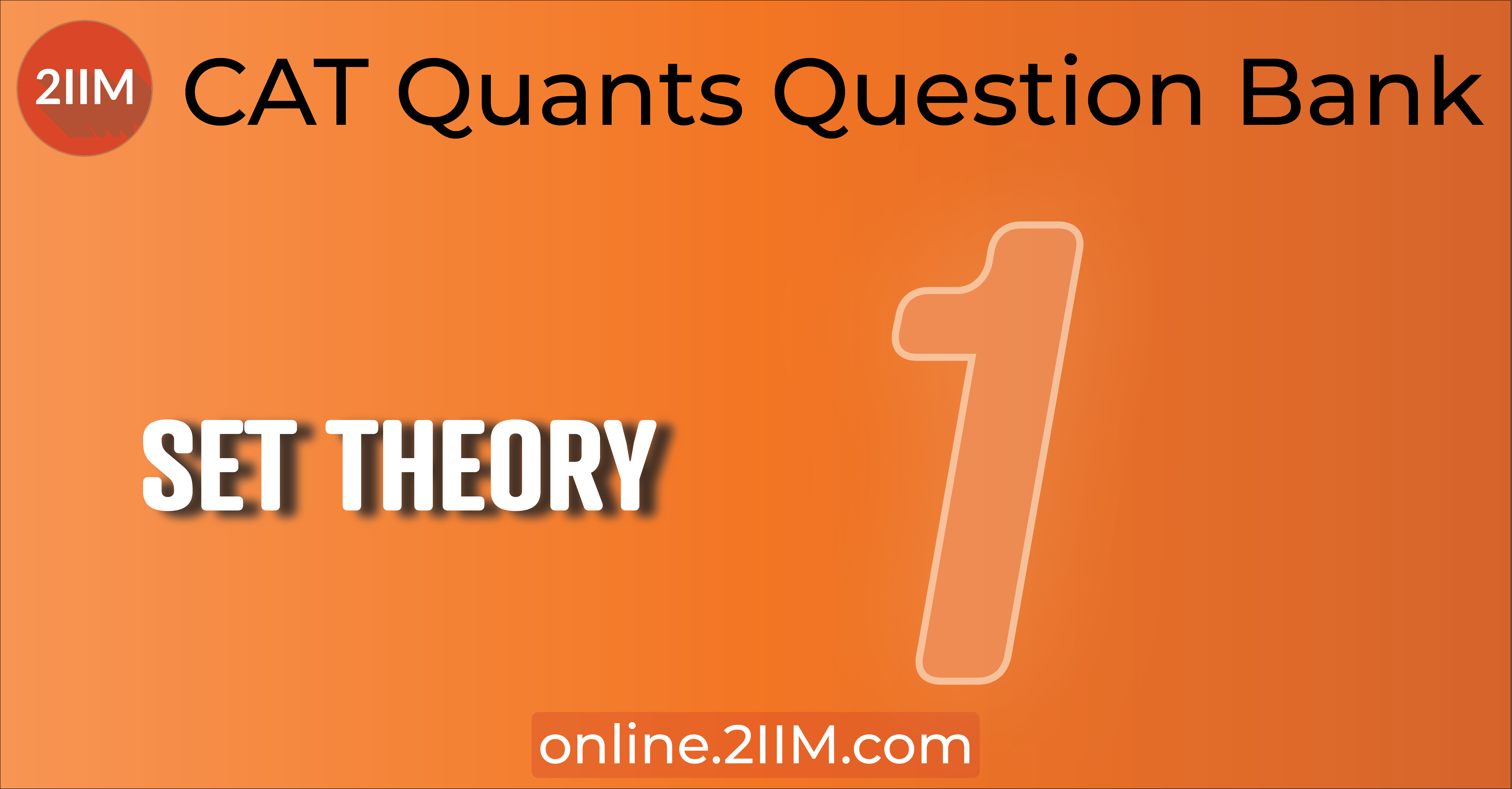 CAT Questions - Set theory Questions: Union and Intersection, 2IIM CAT ...