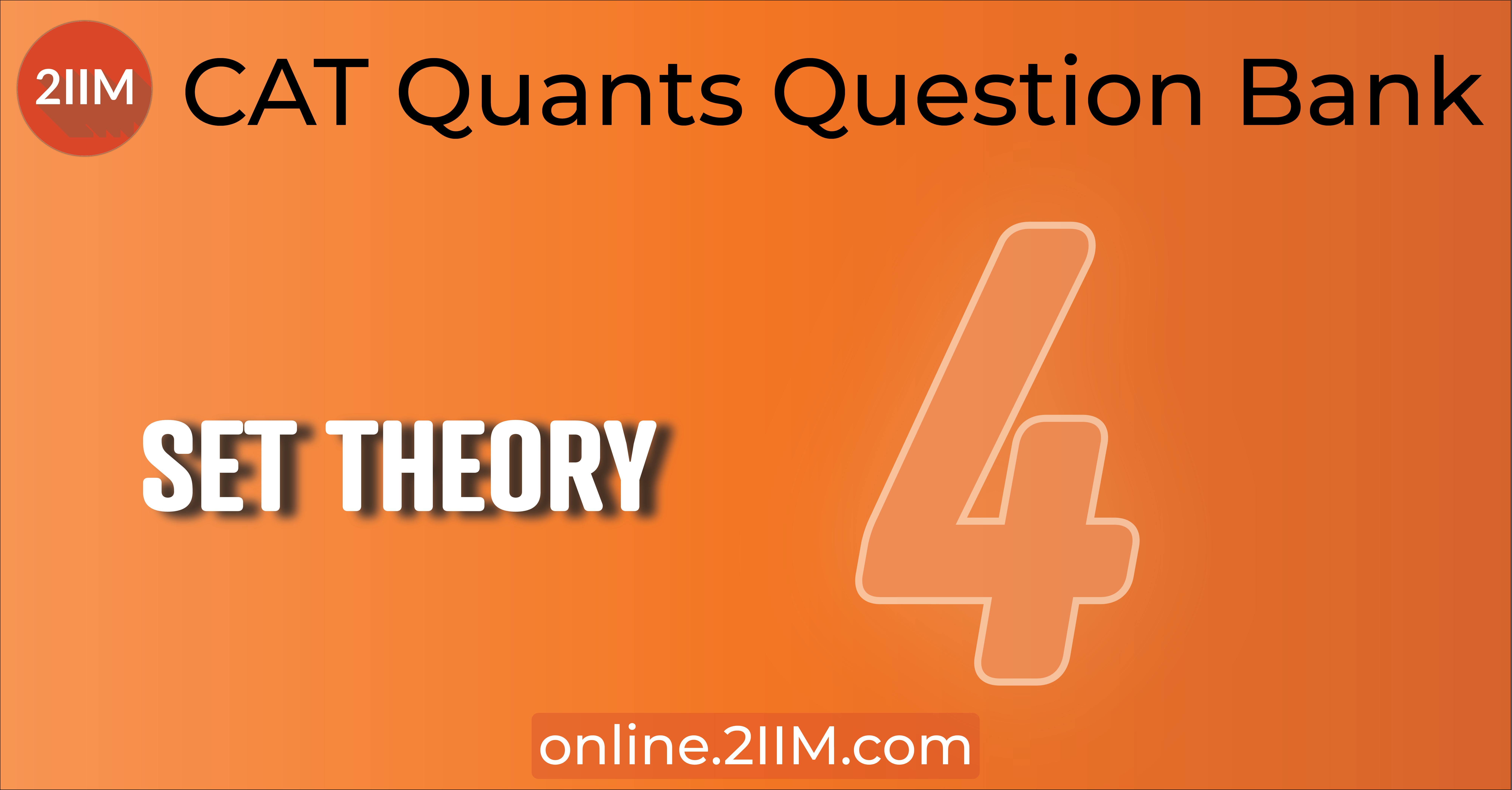 CAT Questions - Set theory Questions: Union and Intersection, 2IIM CAT ...