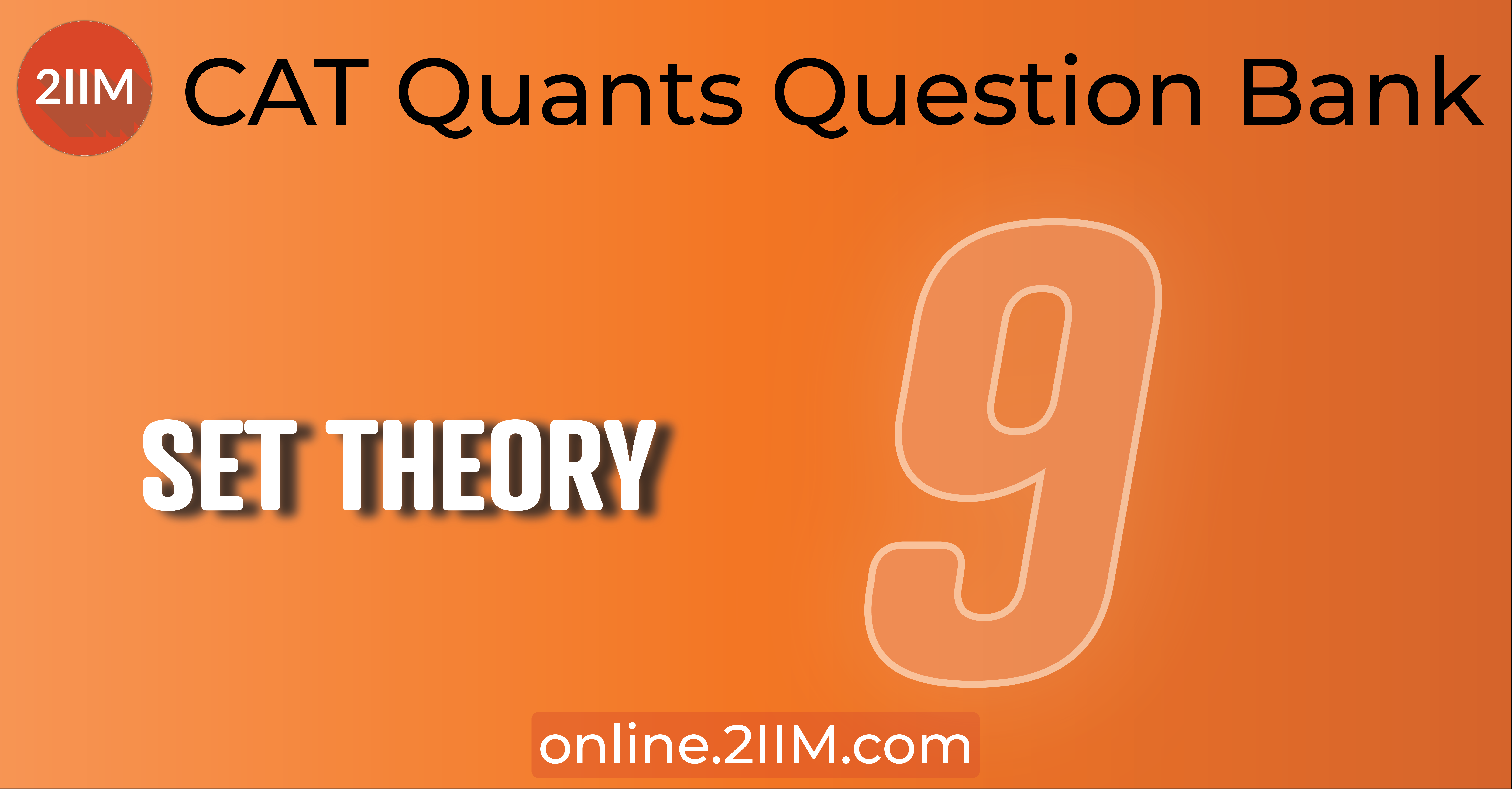 CAT Questions - Set theory Questions: Union and Intersection, 2IIM CAT ...