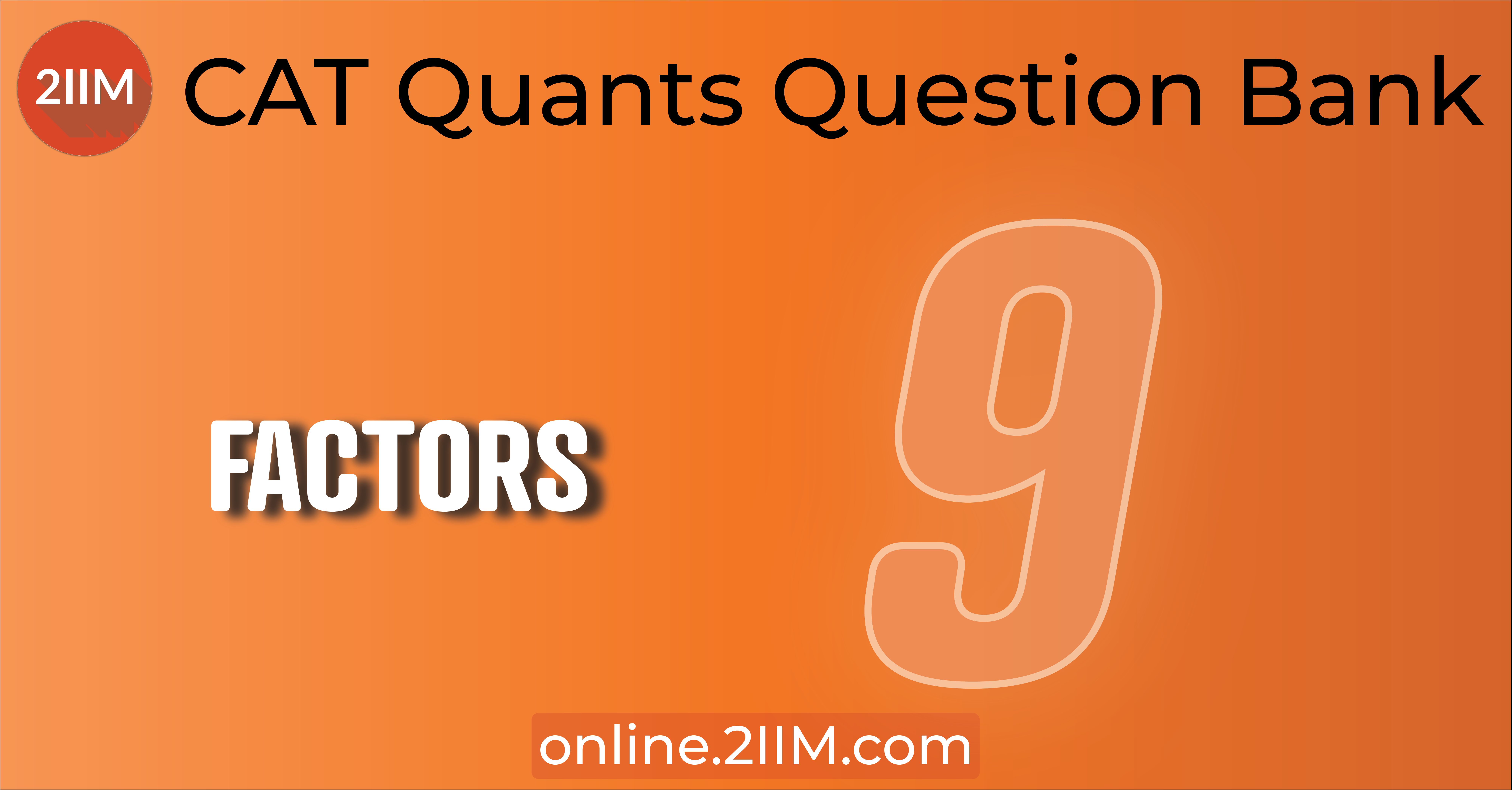 CAT Questions - Number Systems: Factors, 2IIM CAT 2023 online classes ...
