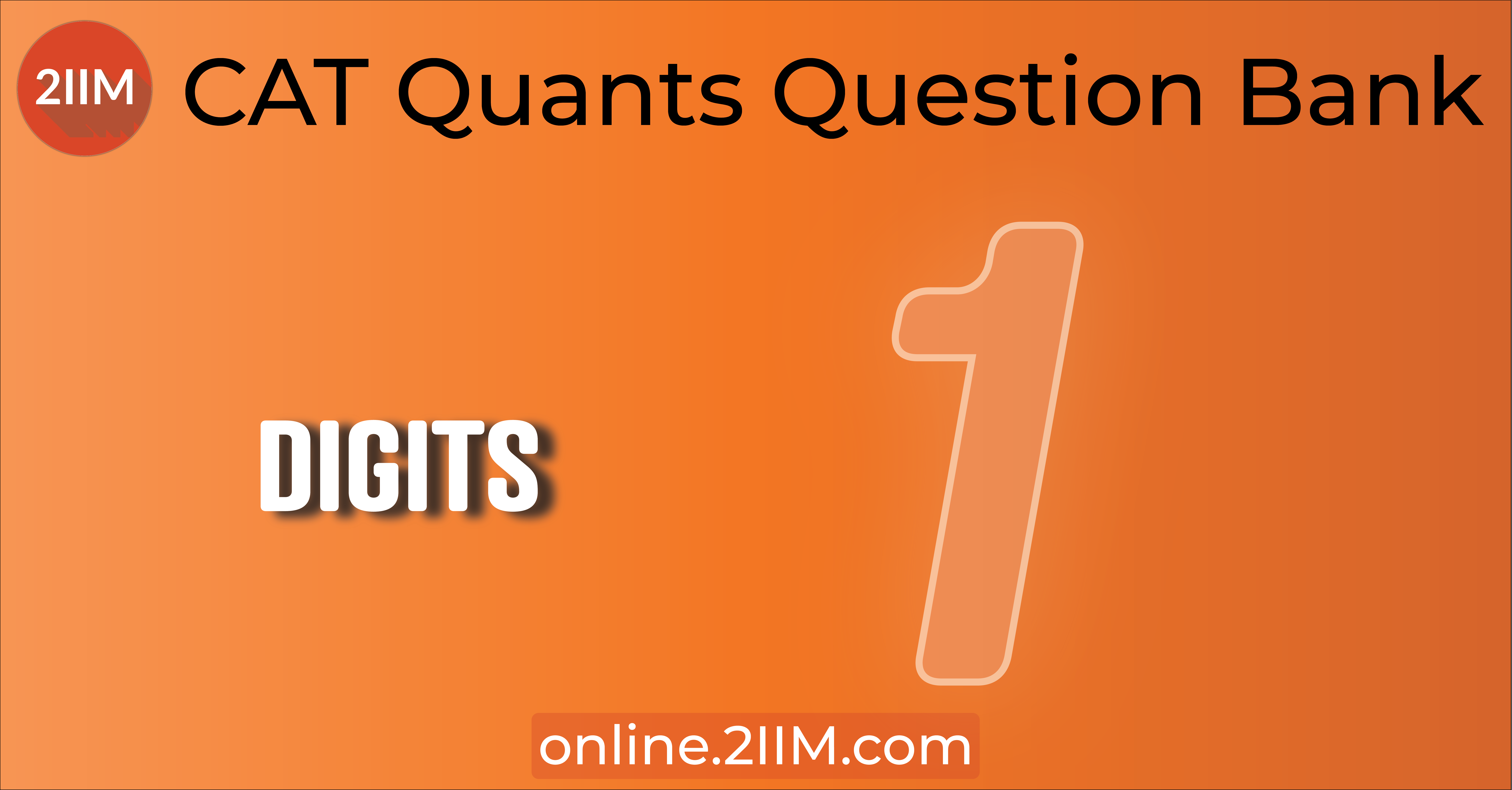 CAT Questions Number Theory Digits 2IIM CAT 2023 Online Classes