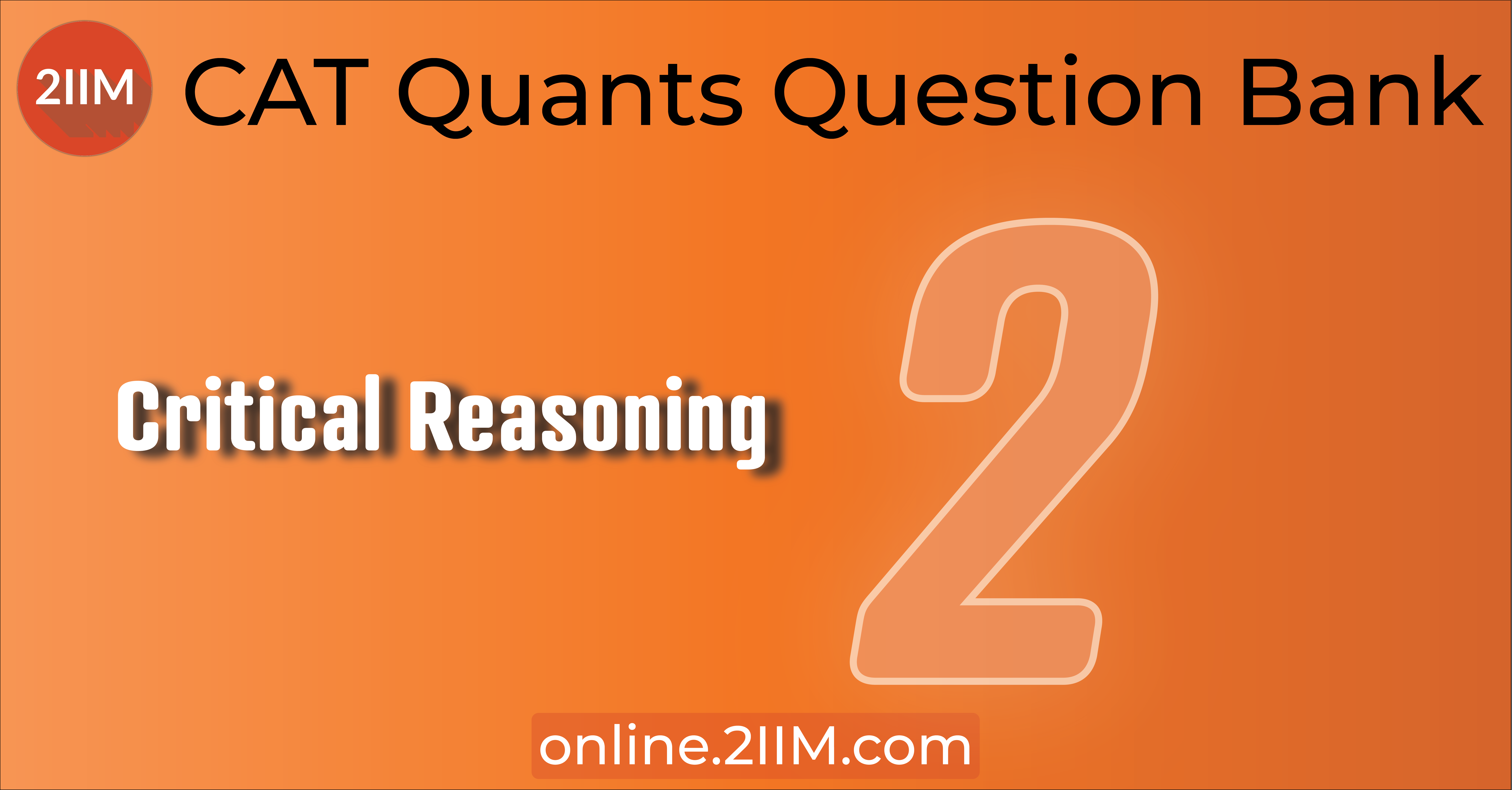 CAT Questions - Verbal Ability: Critical Reasoning 2IIM CAT 2023 online ...