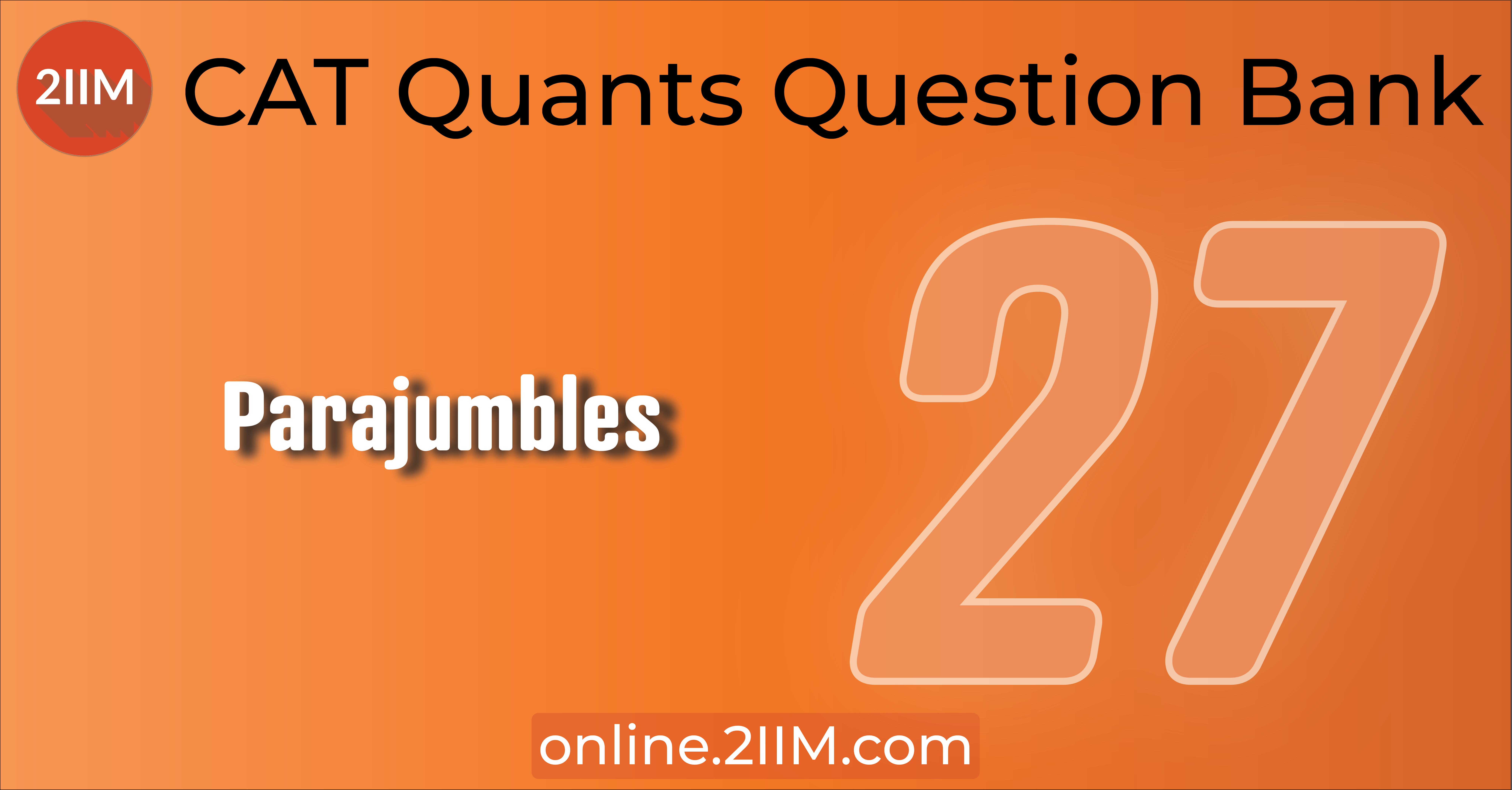 CAT Questions - Verbal Ability: Sentence Rearrangement 2IIM CAT 2023 ...