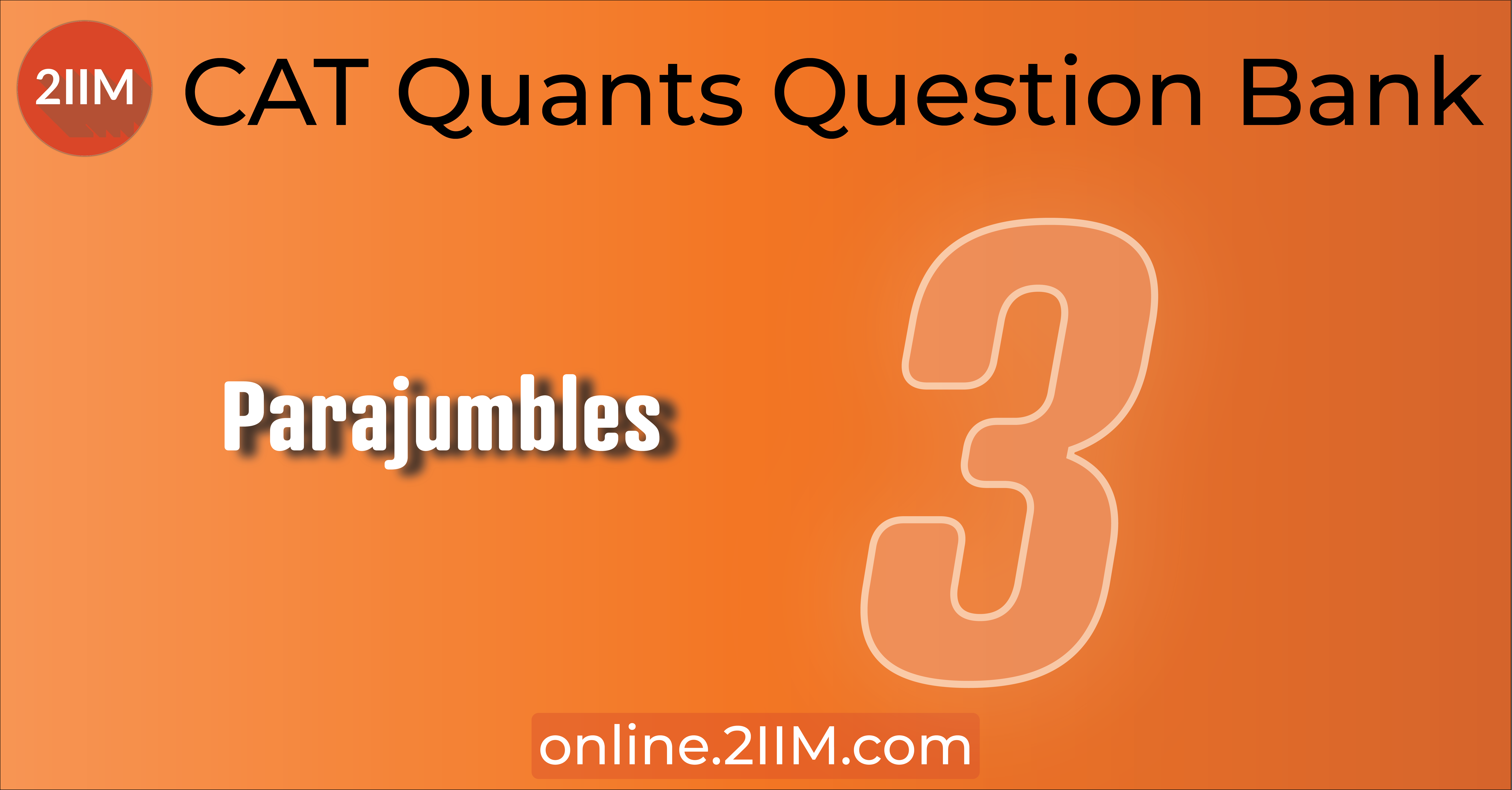 CAT Questions - Verbal Ability: Sentence Rearrangement 2IIM CAT 2023 ...