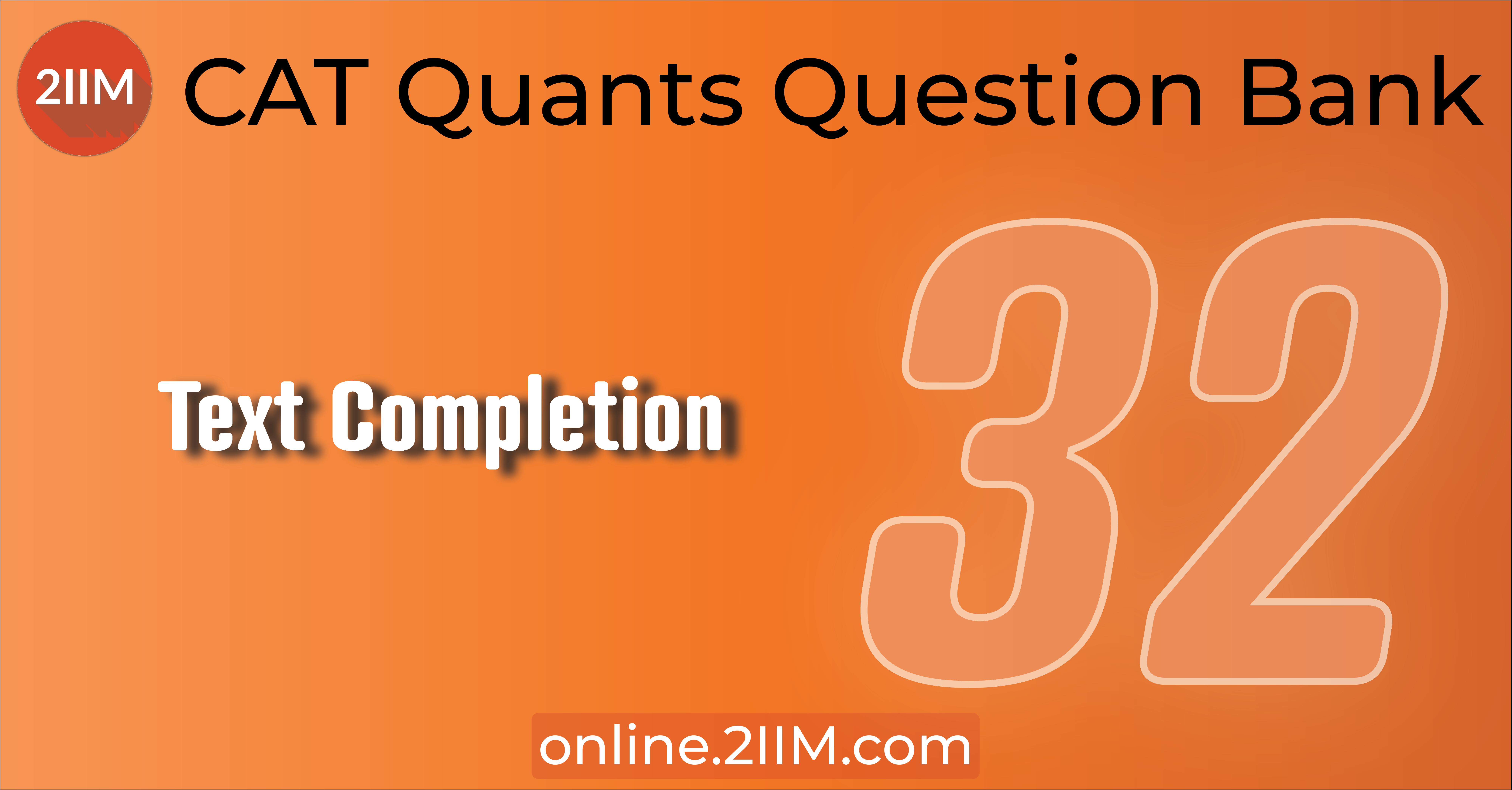 CAT Questions - Verbal Ability: Text Completion 2IIM CAT 2023 online ...
